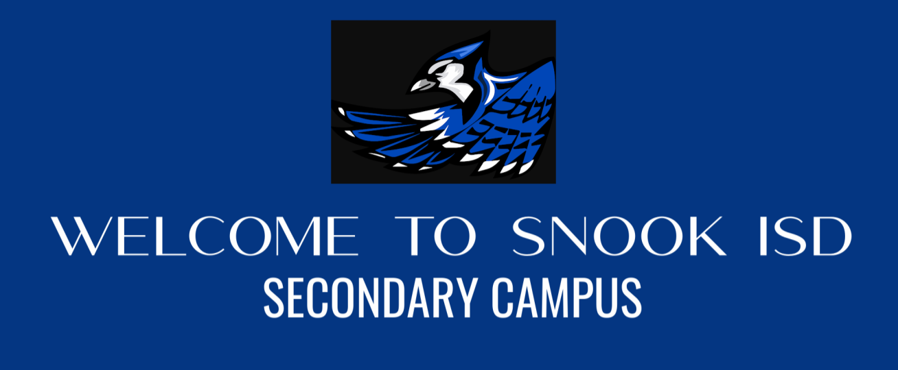 ABOUT SNOOK SECONDARY | Snook ISD